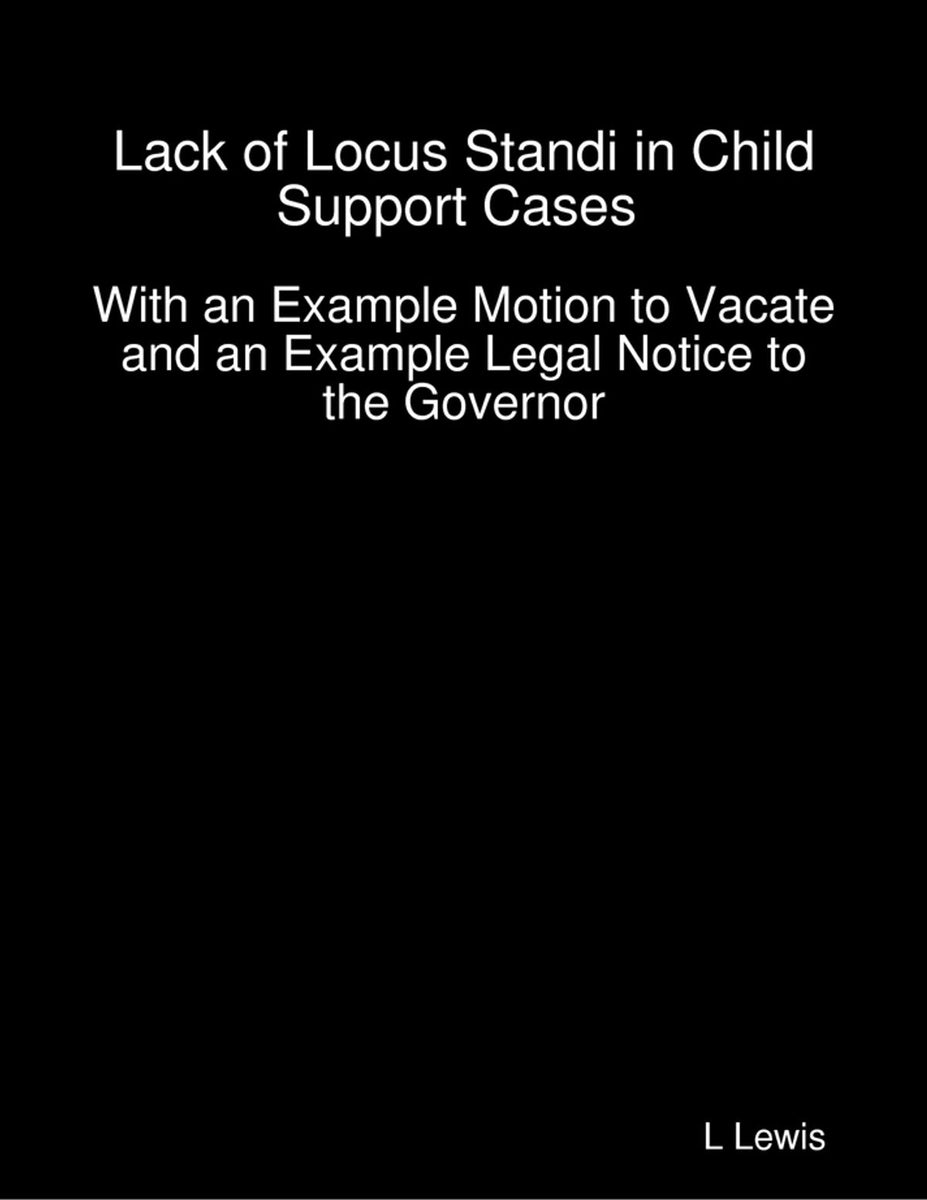 Lack of Locus Standi in Child Support Cases – Law Looper Store